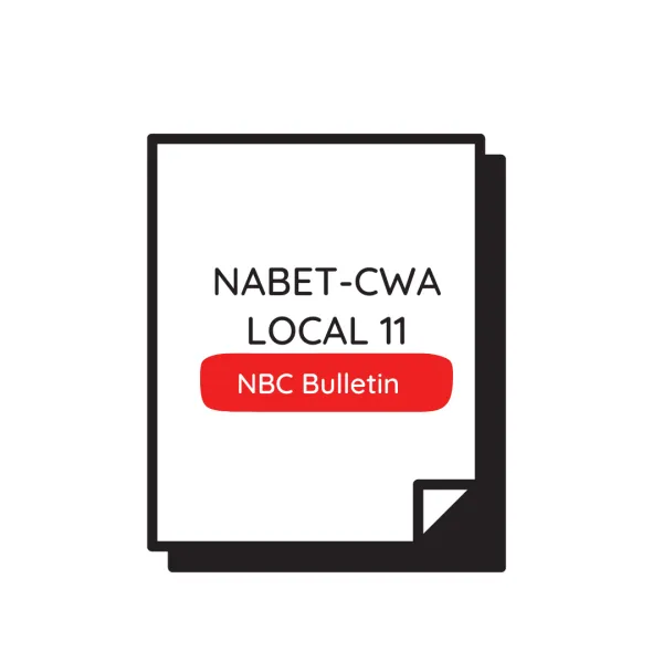 NABET-CWA Local 11/NBC Bulletin | Local 11 New York